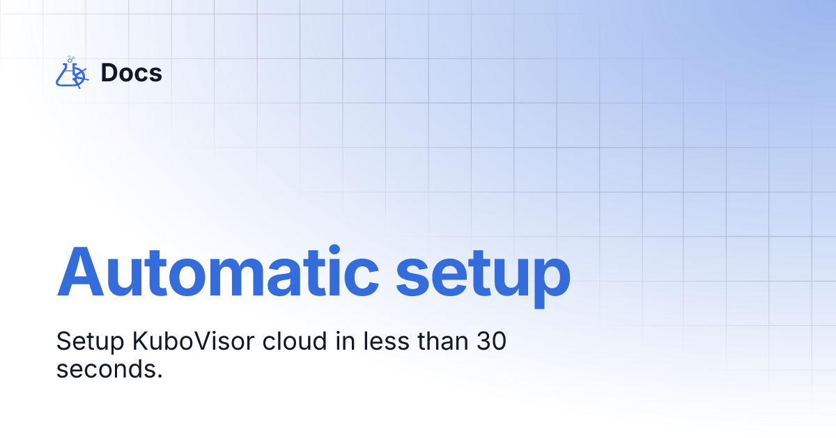 Automatic setup | Docs
